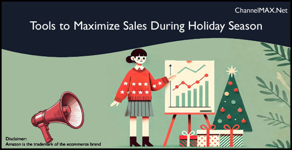 Amazon Suggests Tools to Maximize Your Sales Potential During Peak ...