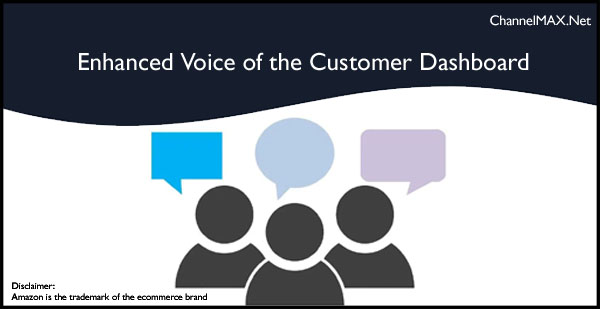 Seller Central Update: Enhanced Voice of the Customer Dashboard